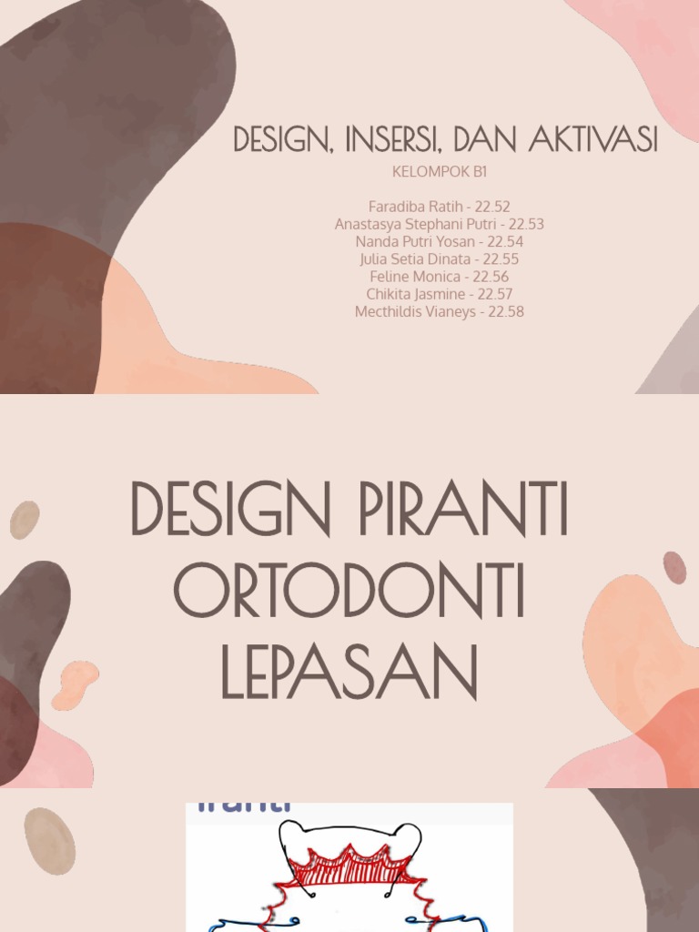 Design, Insersi, Dan Aktivasi Piranti Ortodonti Lepasan | PDF