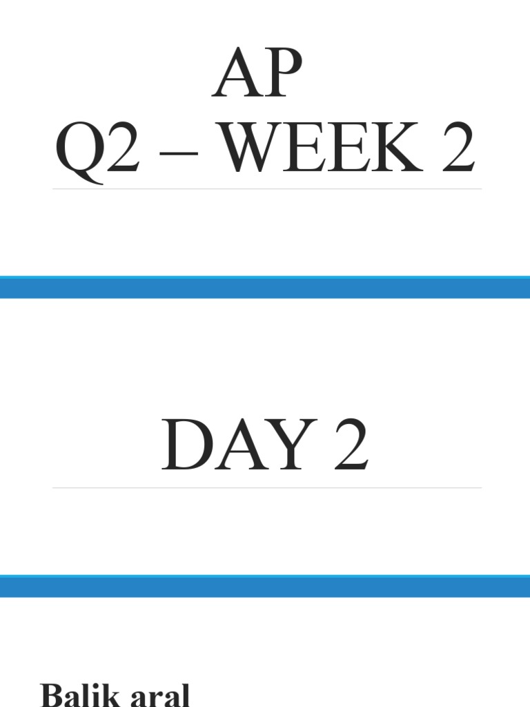 Ap 1-Q2w2-Day 2 | PDF