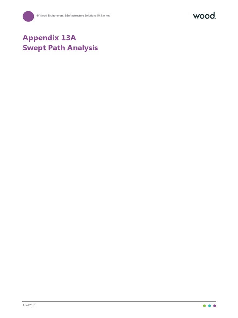 Appendix 13A Swept Path Analysis Report | PDF | Trailer (Vehicle) | Road