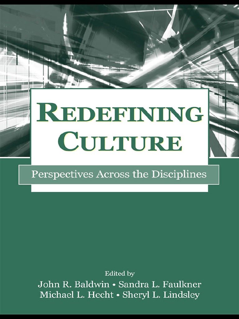 Redefining Culture Perspectives Across The Disciplines | PDF | Anthropology | Concept