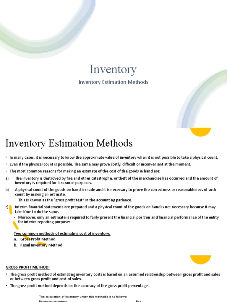 Inventories - Inventory Estimation Methods | Download Free PDF | Inventory | Cost Of Goods Sold