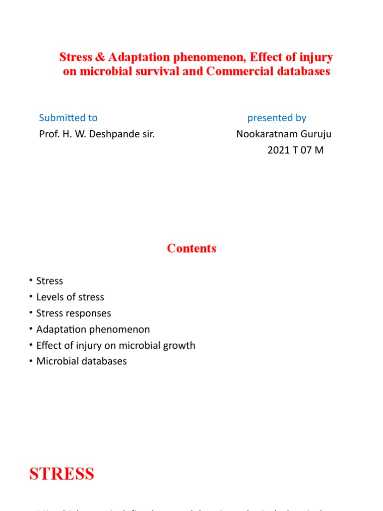 Stress and adaption responses by microbes. Effect of injury on ...