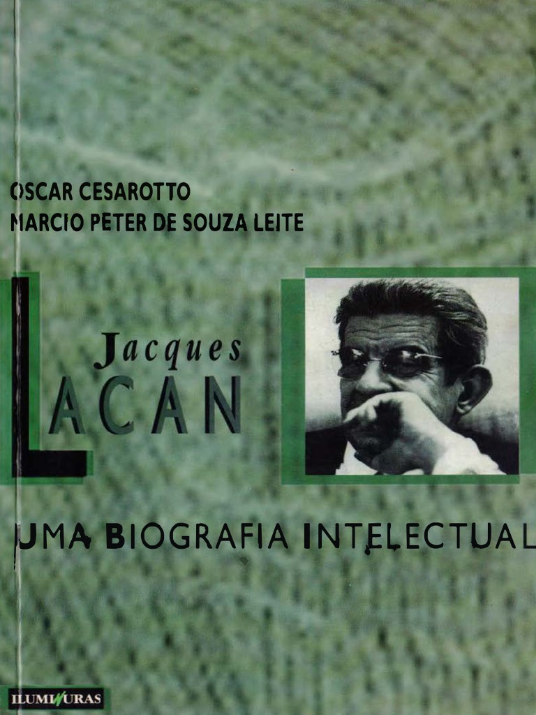 CESAROTTO, O. Jacques Lacan - Uma Biografia Intelectual | PDF | Sigmund ...