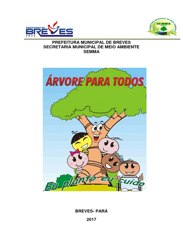 Projeto Arvore para Todos Eu Amo Eu Cuido | PDF | Árvores | Ambiente ...