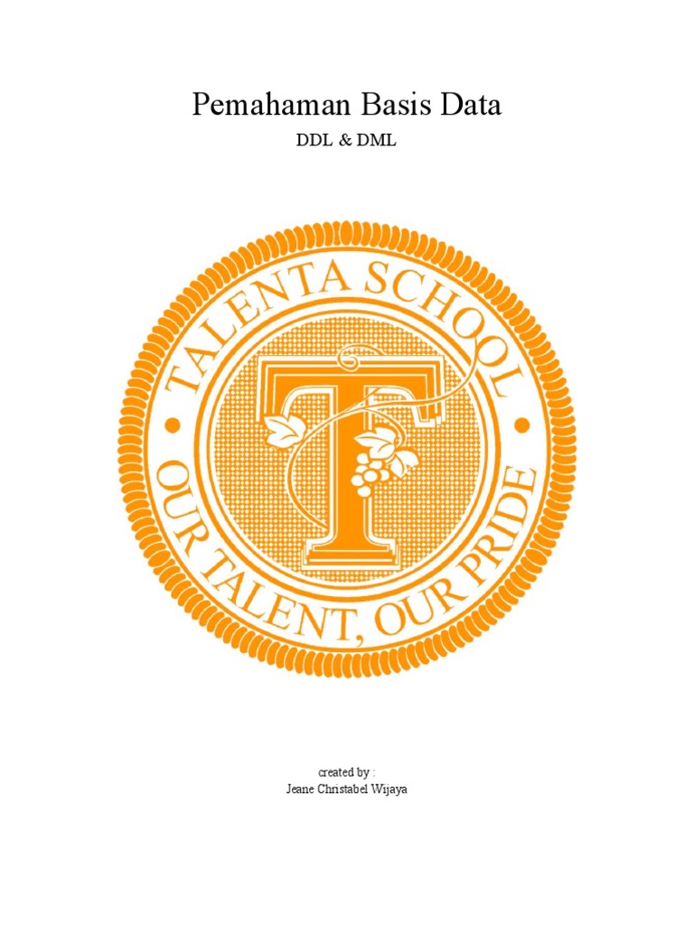 Jeane Christabel Wijaya 2122051 - Tutorial Basis Data DDL & DML | Descargar gratis PDF | SQL ...