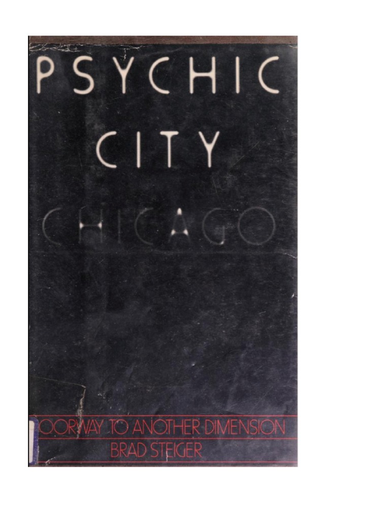 Psychic City: Chicago: Doorway To Another Dimension | PDF | Parapsychology