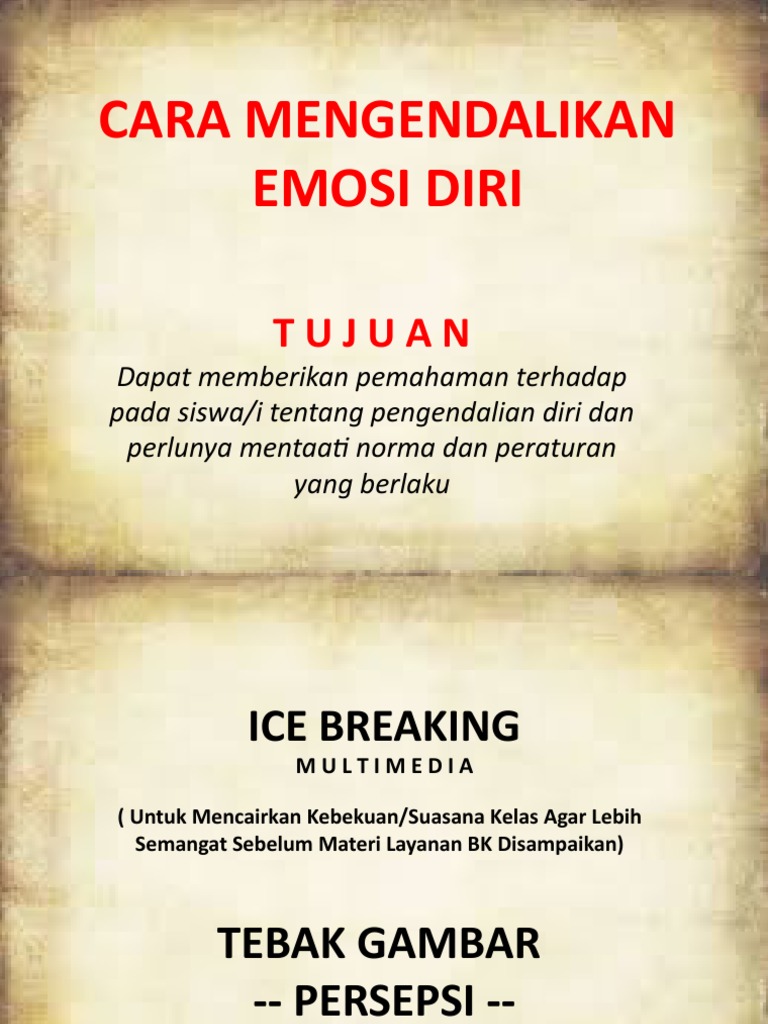 Slide PPT Dan Ice Breaking - Cara Mengendalikan Emosi Diri | PDF