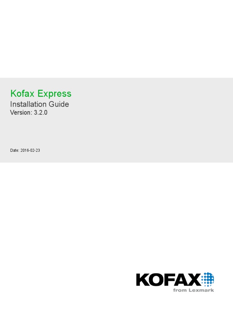 Kofax Express Installation Guide - KofaxExpressInstallationGuide - EN PDF | PDF | Installation ...