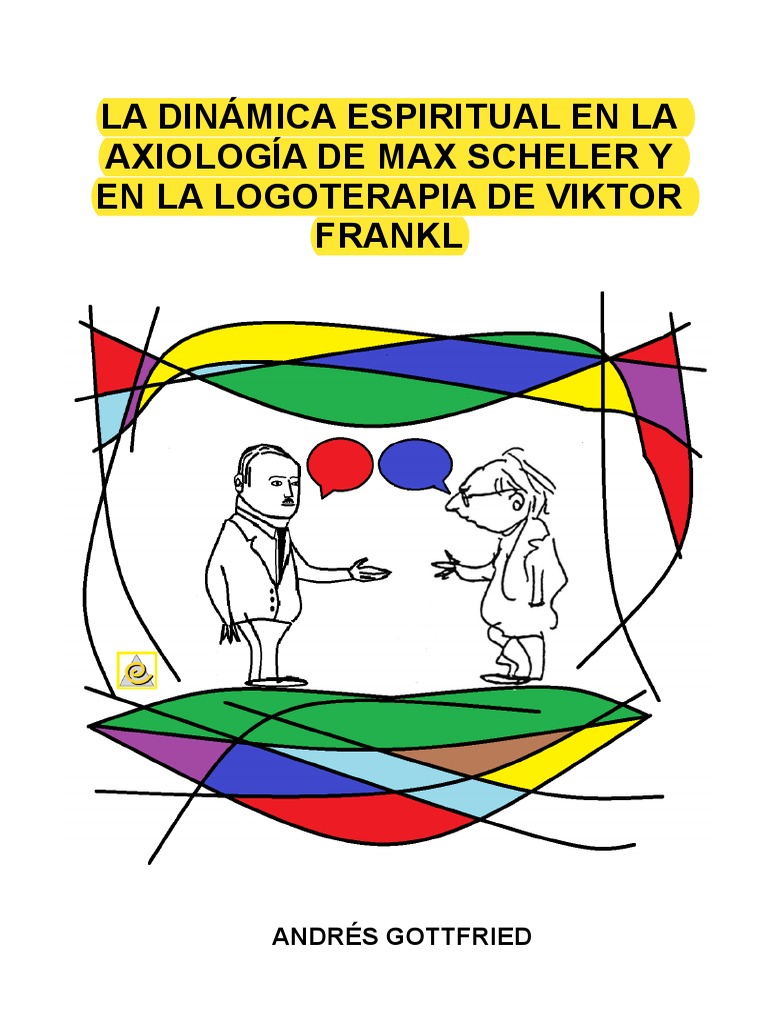 Scheler y Frankl. Voluntad de Sentido | PDF | Placer | Neurosis