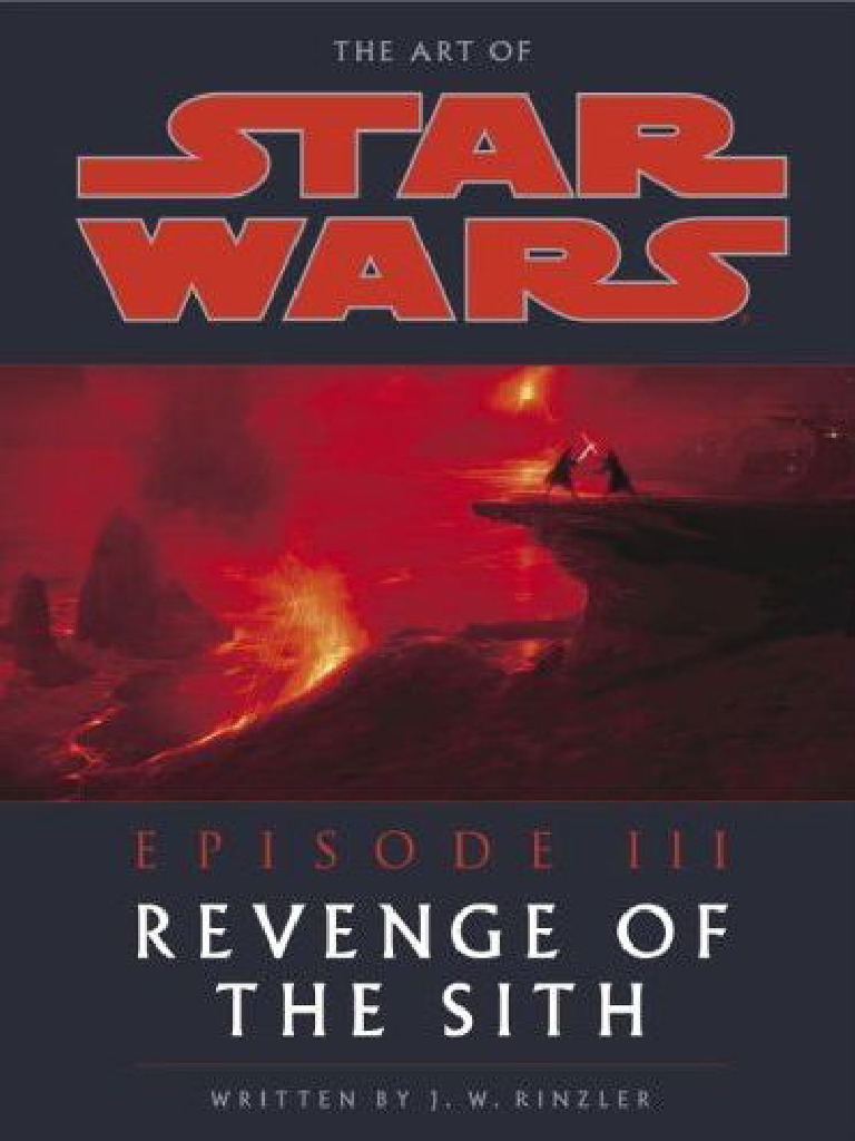 The Art of Star Wars Episode III Revenge of The Sith | PDF