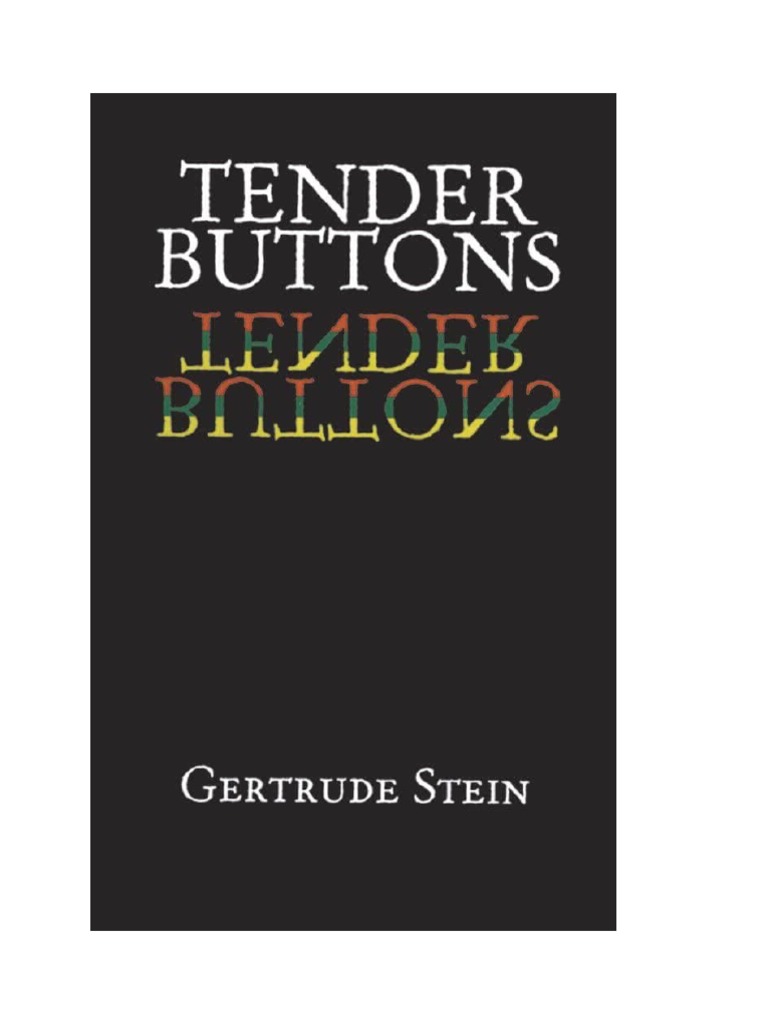 Tender Buttons by Gertrude Stein | PDF | Gertrude Stein