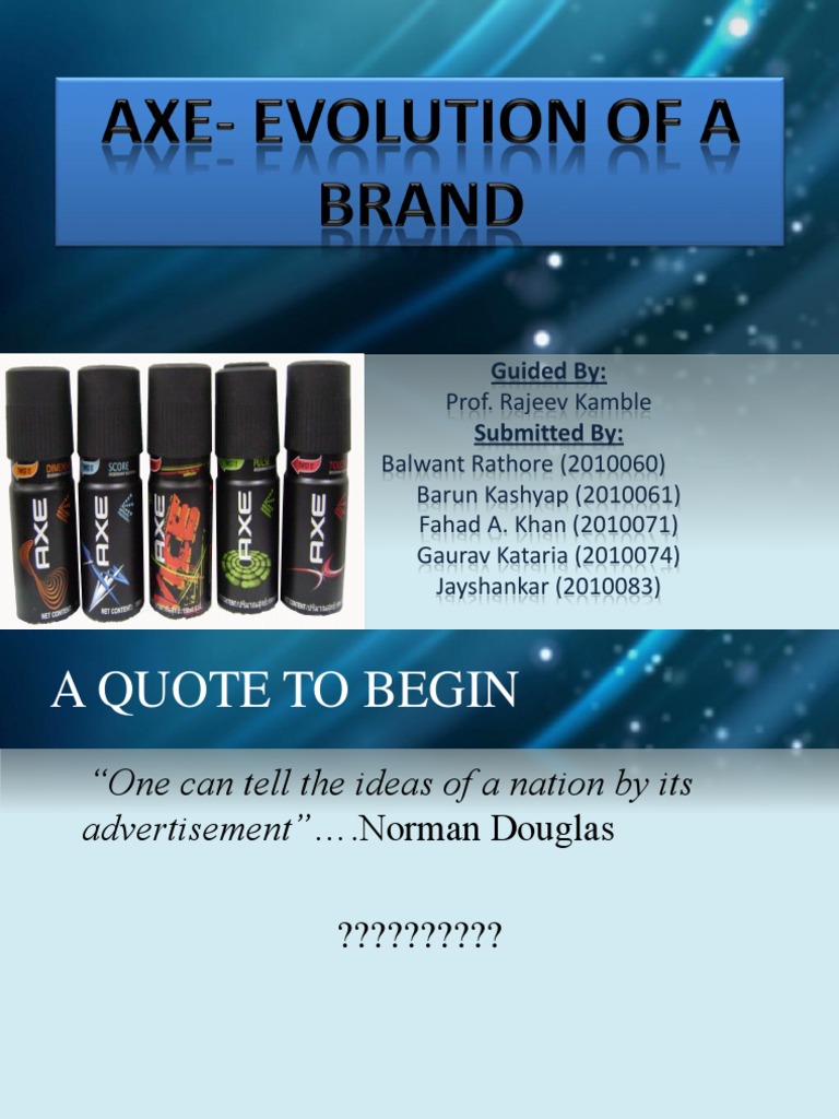 Axe - Evolution of A Brand | PDF | Brand | Marketing