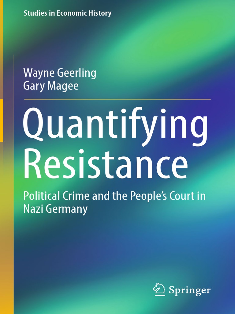 GEERLING, WAYNE - Quantifying Resistance - Political Crime and The ... GEERLING, WAYNE - Quantifying Resistance - Political Crime and The ...