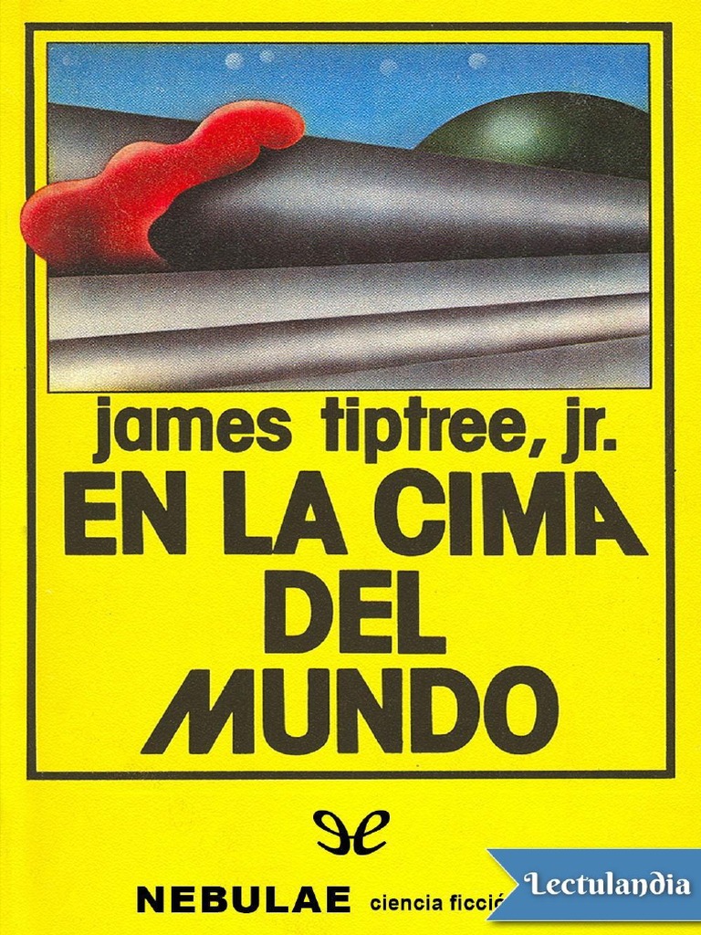 En La Cima Del Mundo - James Tiptree JR | PDF | Memoria