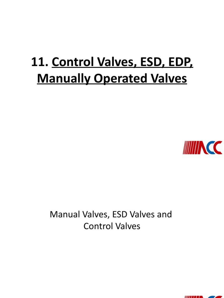 Control Valves, ESD, EDP, Manually Operated Valves - NCC | PDF | Valve ...