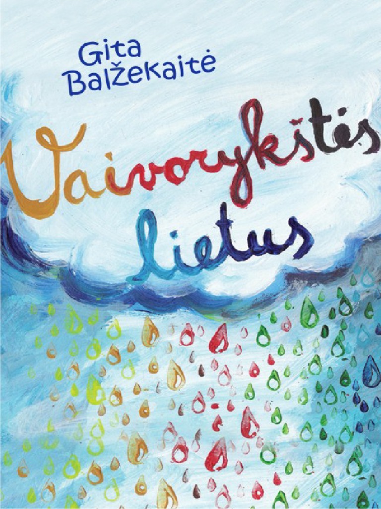 Gita Balzekaite-Vaivorykstes Lietus | PDF