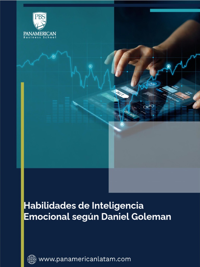 Lectura S4. Habilidades de Inteligencia Emocional Según Daniel Goleman ...
