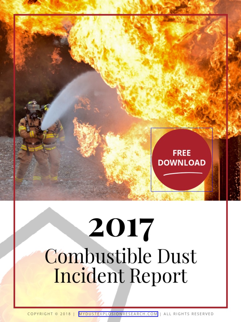 2017 Combustible Dust Incident Report | PDF | Sawmill | Fires