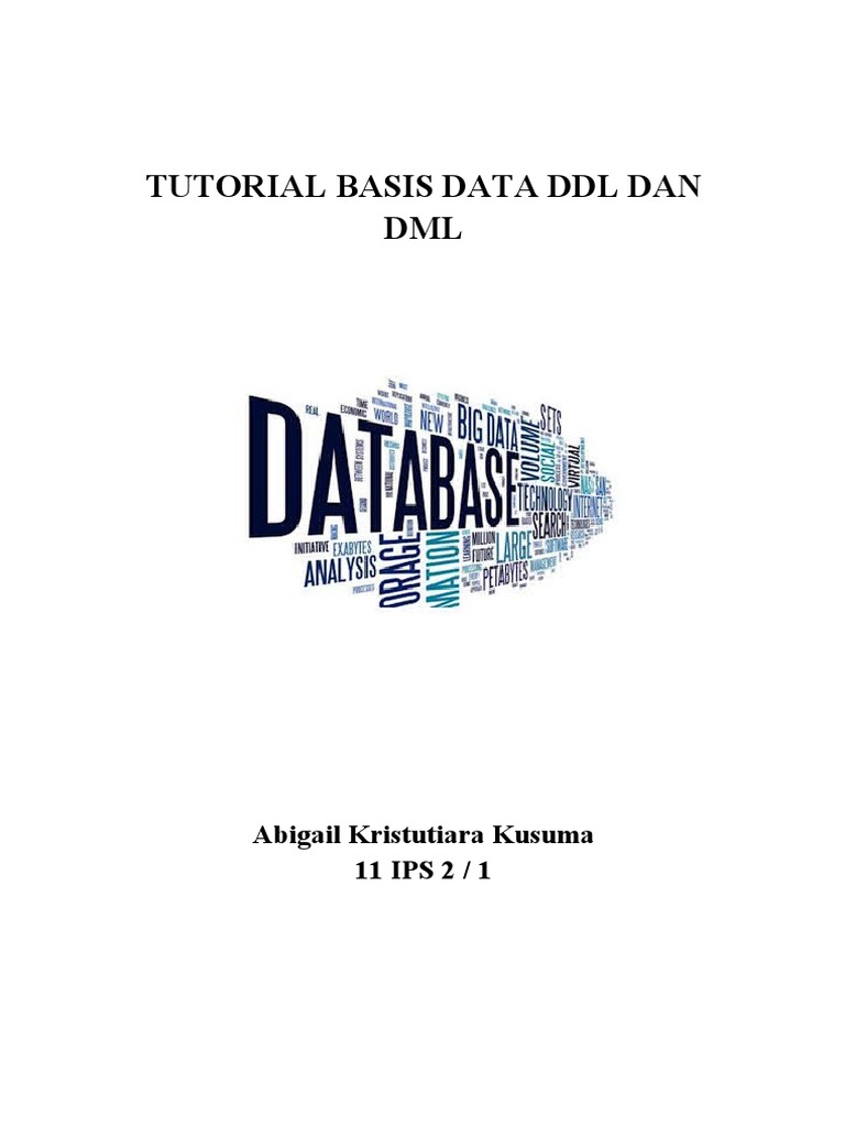 Abigail Kristutiara Kusuma 2122002 - Tutorial Basis Data DDL & DML | PDF