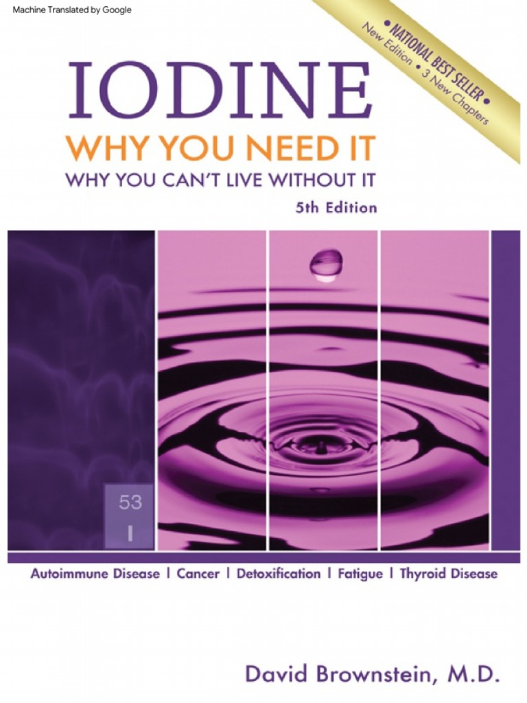 Iodine - Why You Need It, Why You Can't Live Without It - PDF Room-1 | PDF