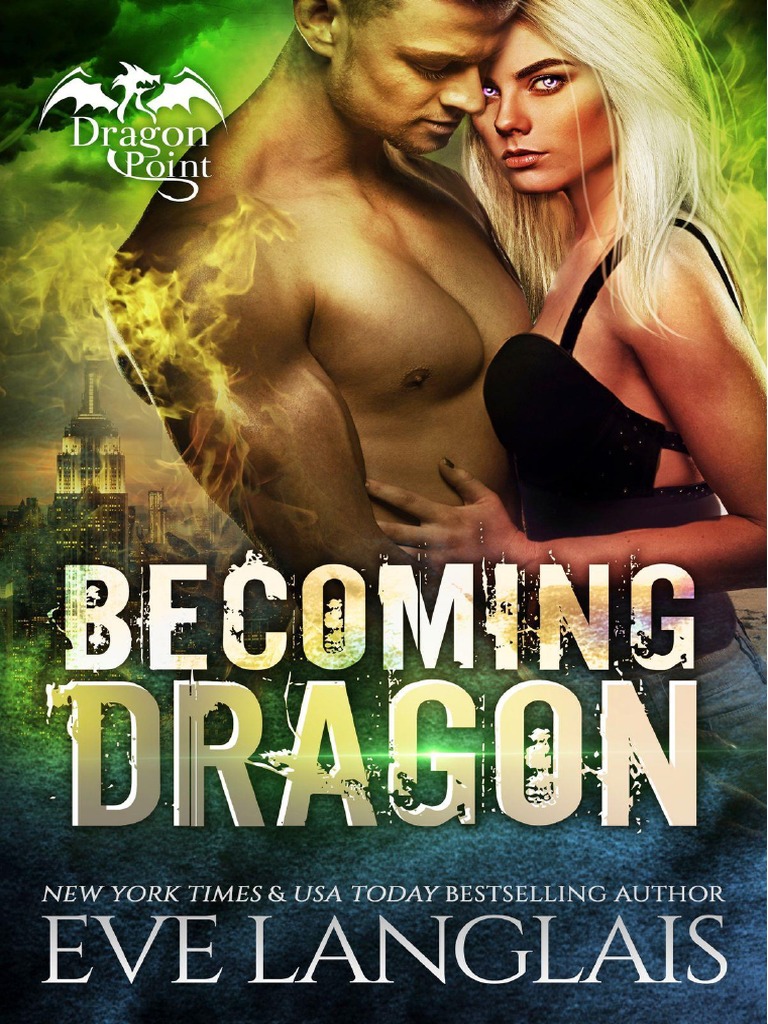 Eve Langlais - Dragon Point 01 - Becoming Dragon | PDF | Continuar