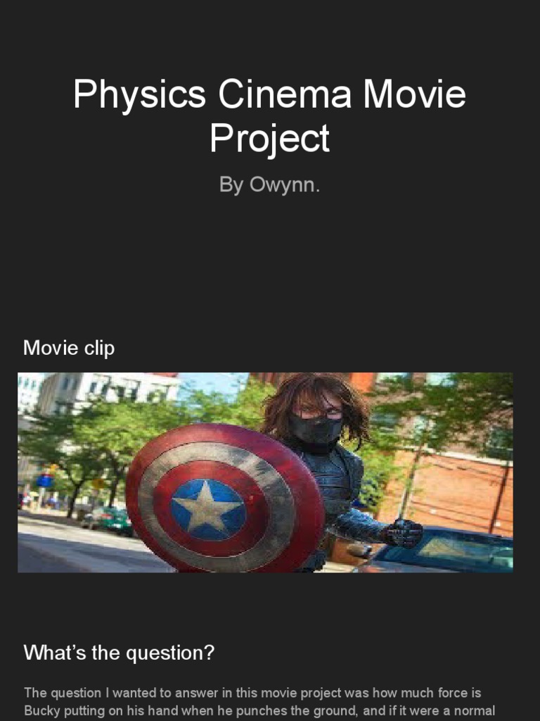 Owynns Physics Cinema Movie Project | PDF | Teaching Methods & Materials | Technology & Engineering