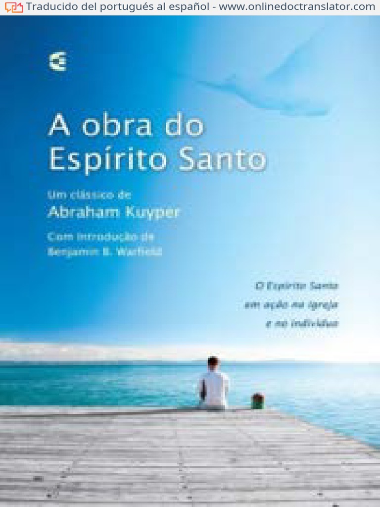 Abraham Kuyper-La Obra Del Espíritu Santo | PDF | espíritu Santo | calvinismo
