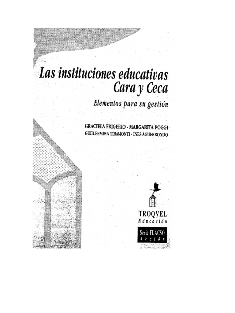 Frigerio, Poggi - Las Instituciones Educativas, Cara y Ceca Elementos para Su Gestion | PDF