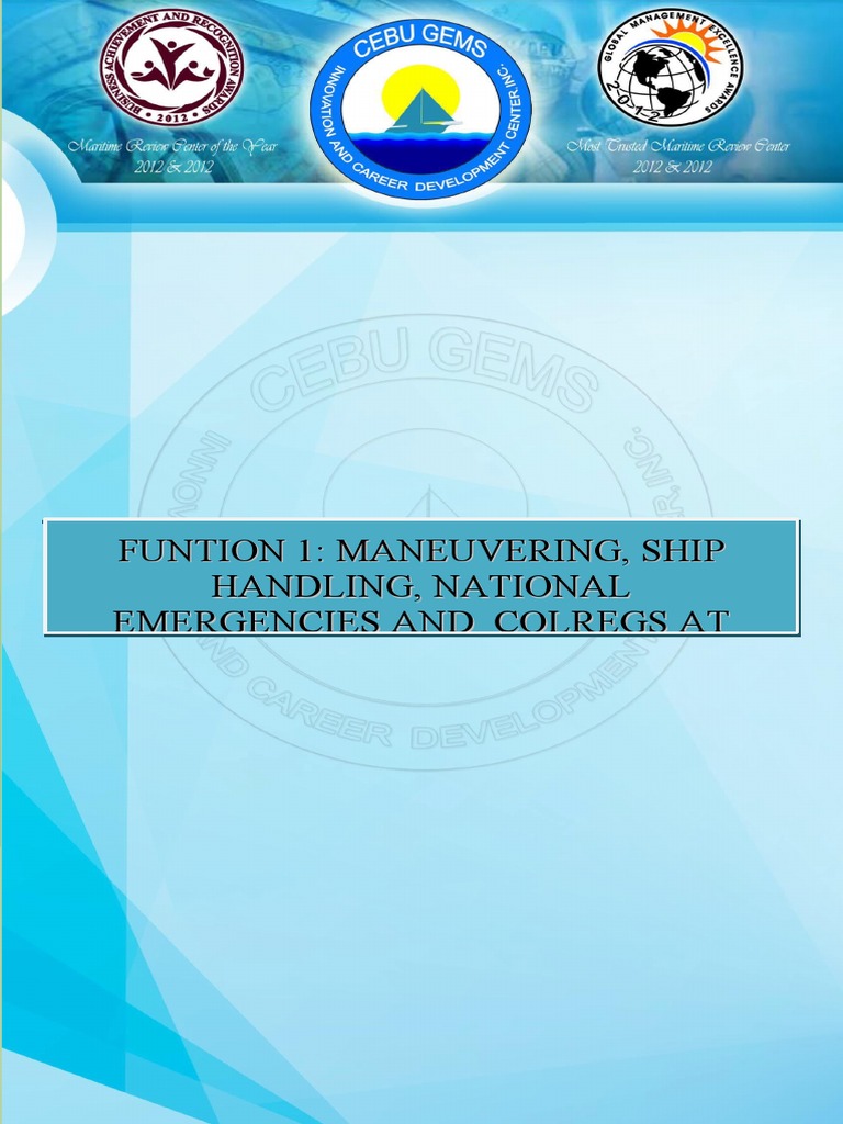 F1 - Maneuvering, Ship Handling, National Emergencies and COLREGS | PDF ...