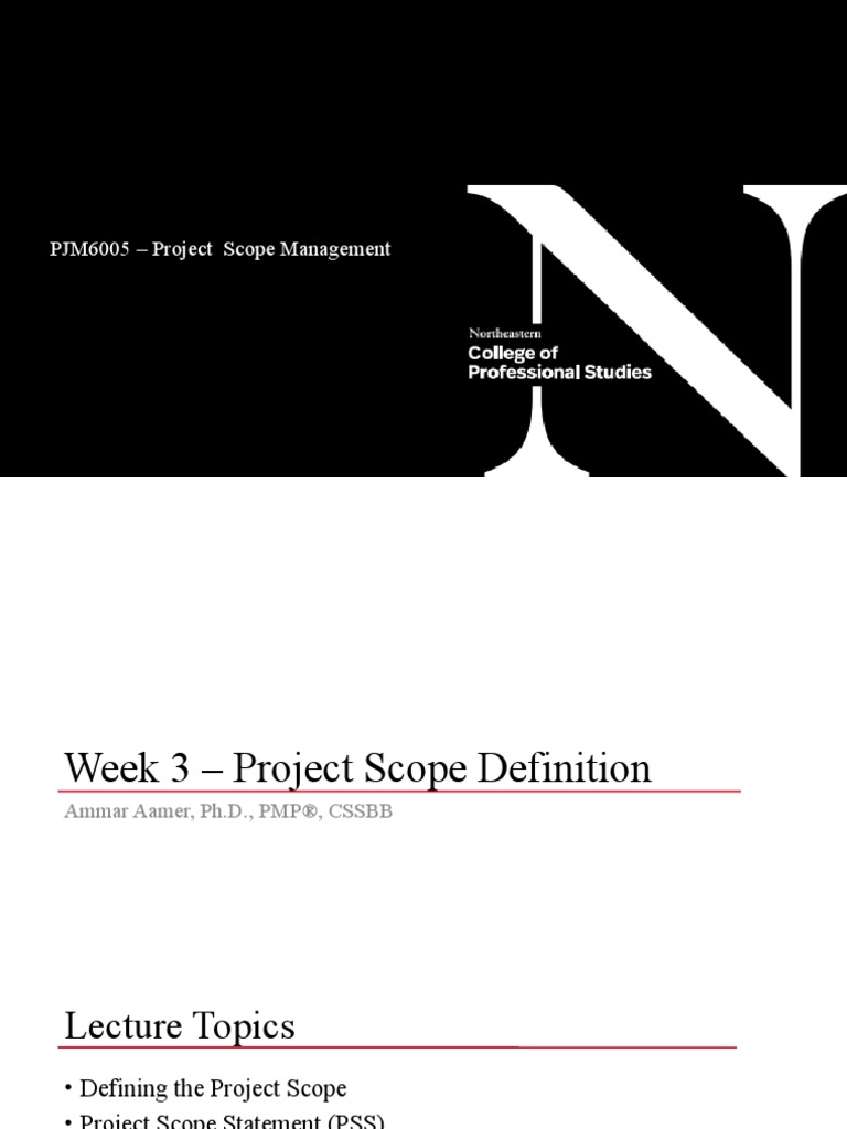 PJM6005-Week 3 - Project Scope Definition - Master-2022 - v1 | PDF | Business