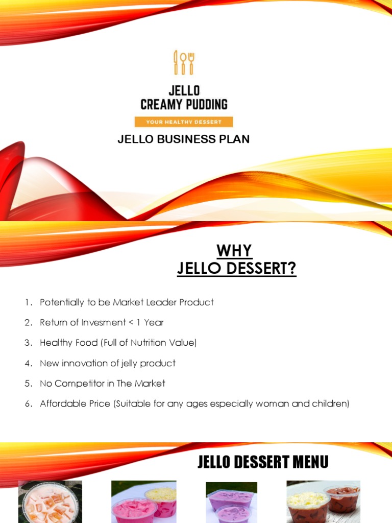 Business Plan Jello | Download Free PDF | Foods | Food And Drink