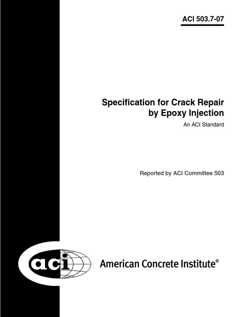 ACI 503.7-07 Specification For Crack Repair by Epoxy Injection | PDF ...