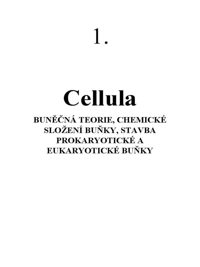 Cellula Bunecna Teorie Chemicke Slozeni Bunky Prokaryoticka A Eukaryoticka Bunka | PDF