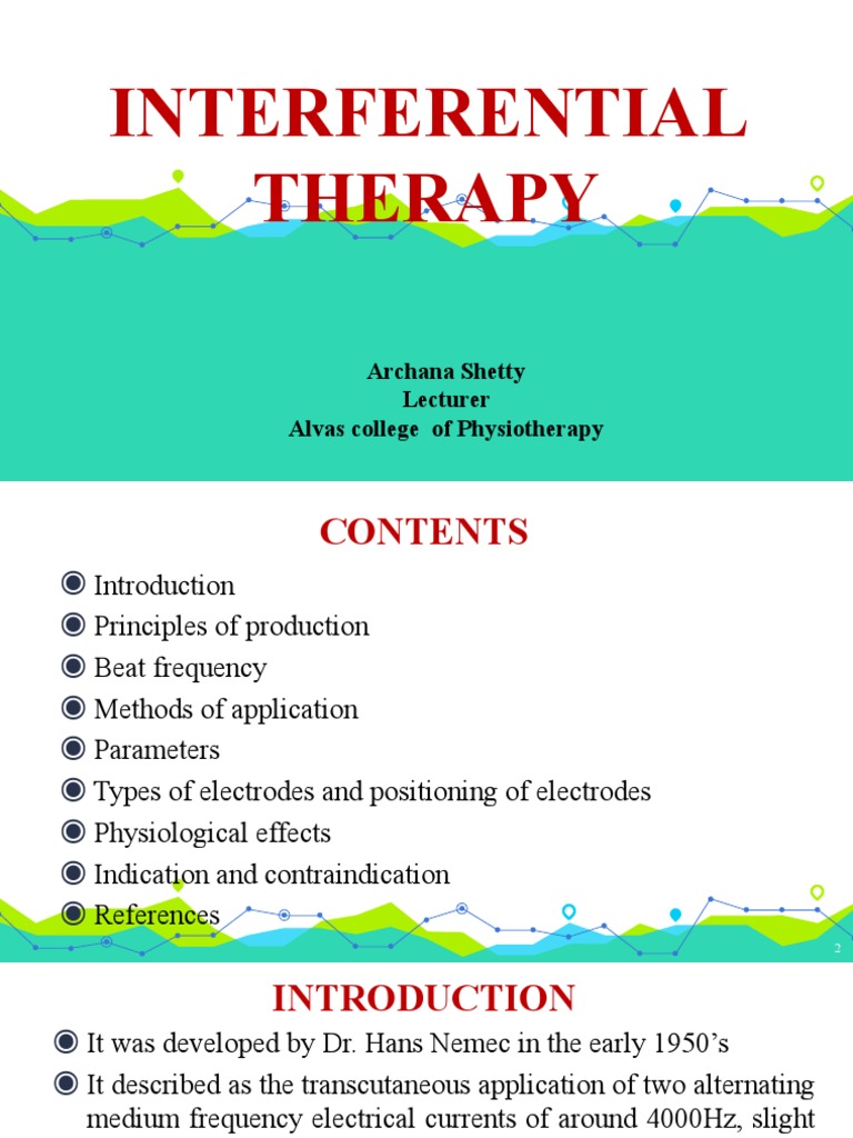 Interferential Therapy: Archana Shetty Lecturer Alvas College of Physiotherapy | PDF | Pain ...