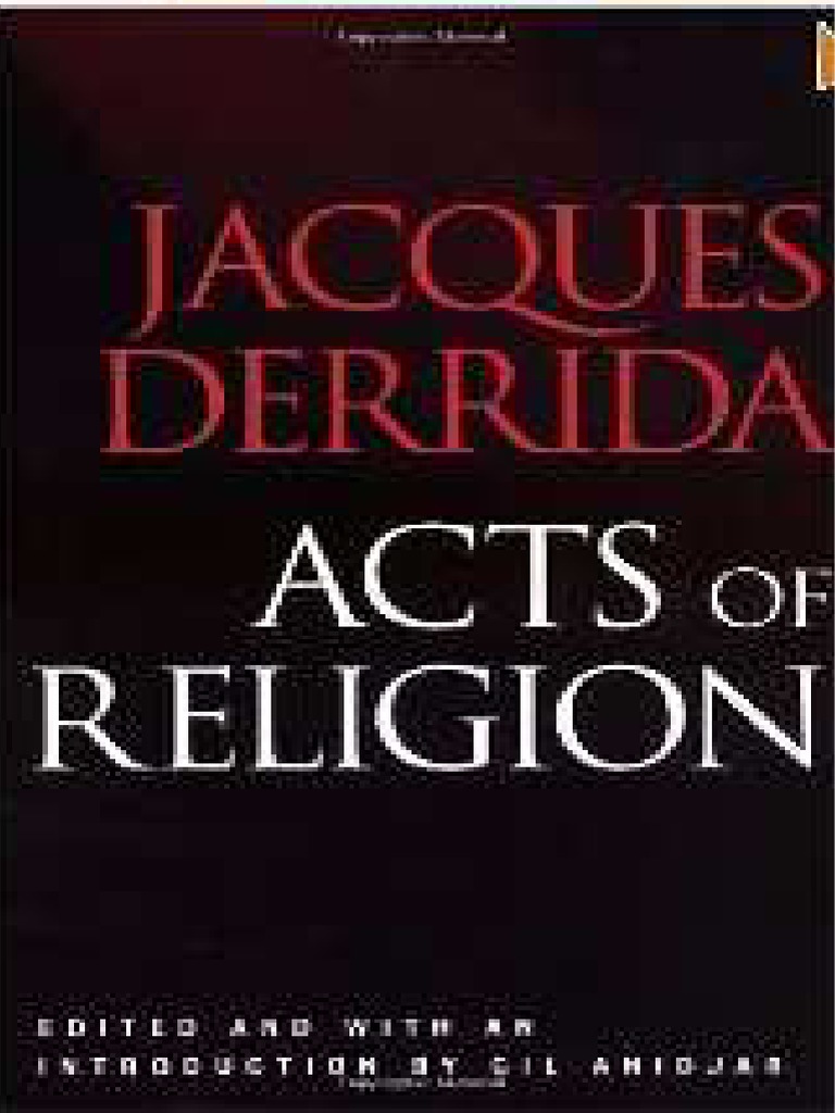 Jacques Derridas Acts of Religion | PDF | Abrahamic Religions | Jacques ...