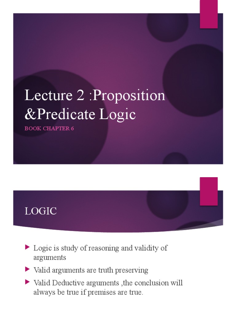 Lecture 2:proposition &predicate Logic: Book Chapter 6 | Download Free PDF | Logic | Argument