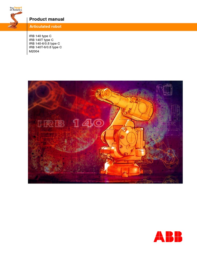 IRB 140 Type C Product Manual 3HAC027400 001 RevC en | PDF | Safety | Documentation