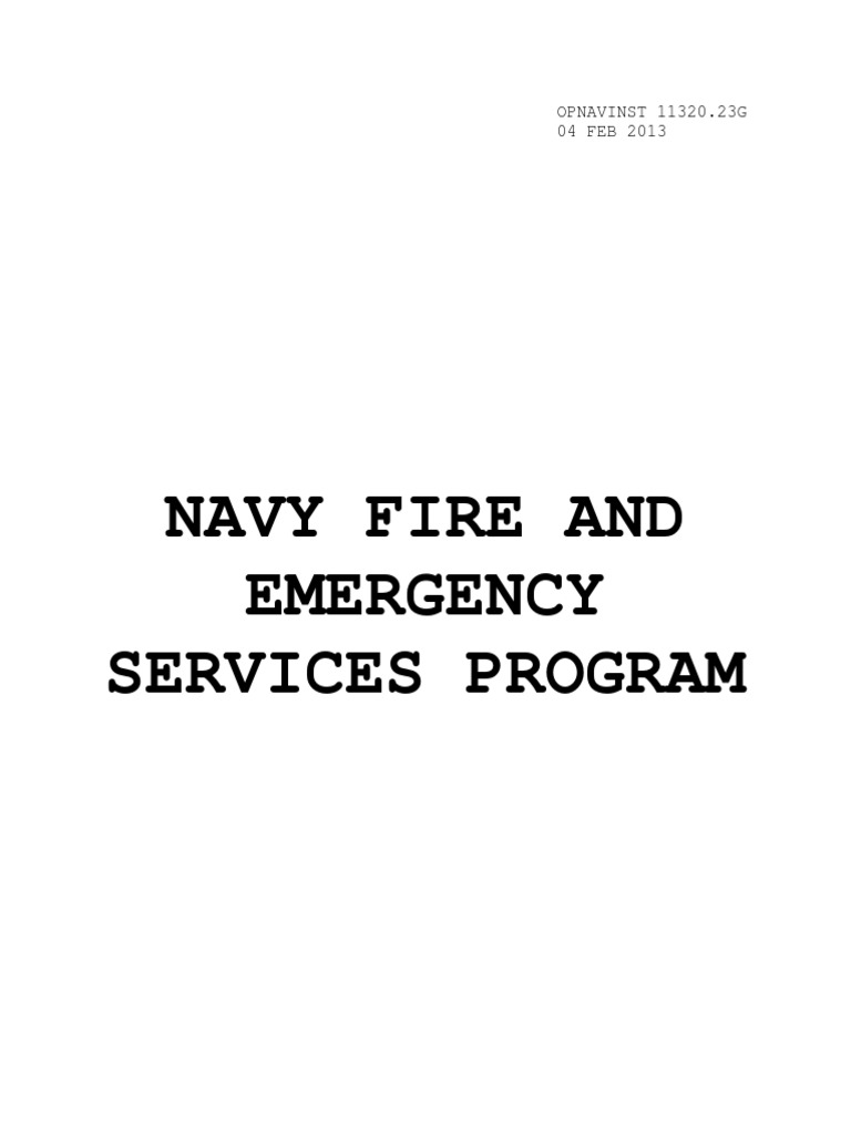 Navy Fire and Emergency Services Program: Opnavinst 11320.23G 04 FEB ...