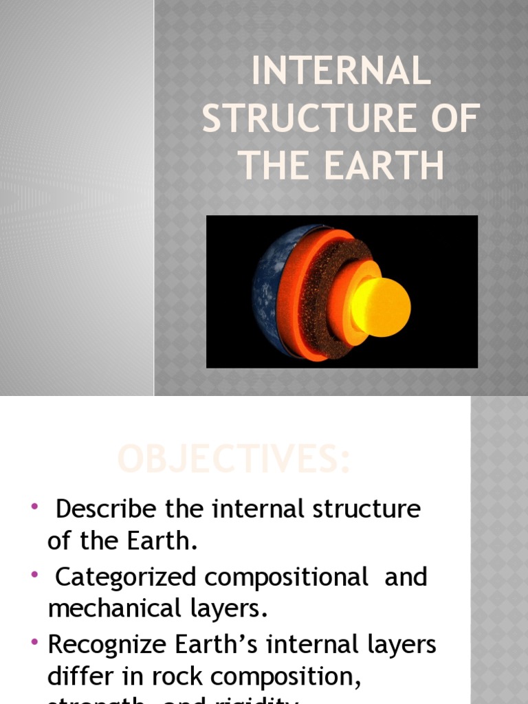 Internal Structure of the Earth Explained | PDF | Crust (Geology) | Earth