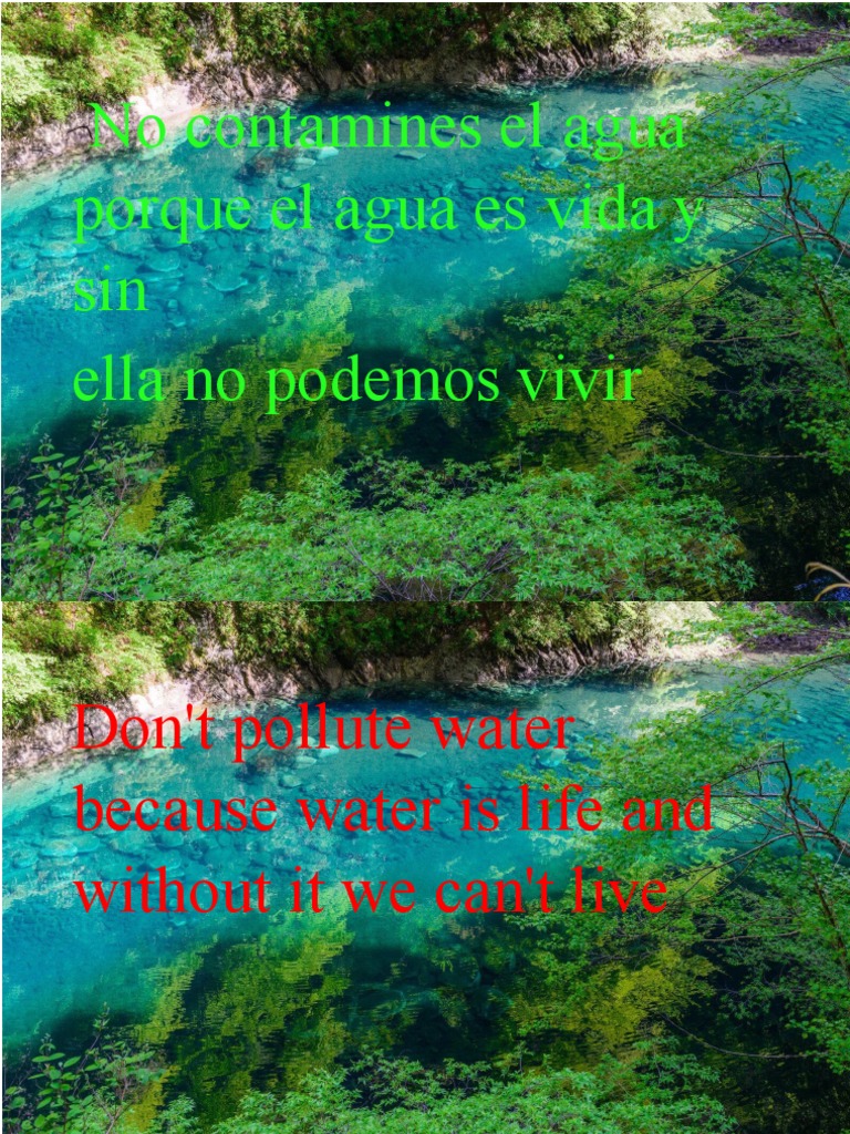 No Contamines El Agua Porque El Agua Es Vida y Sin Ella No Podemos ...