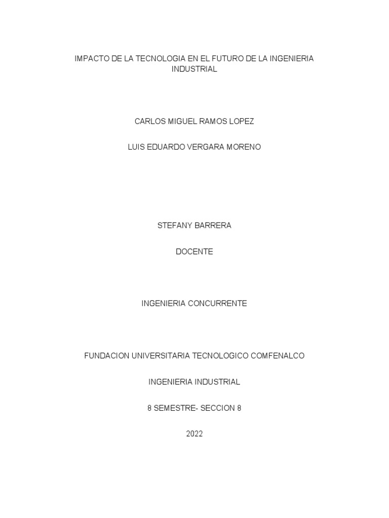 Impacto De La Tecnologia En La Ingenieria Industrial Del Futuro Pdf