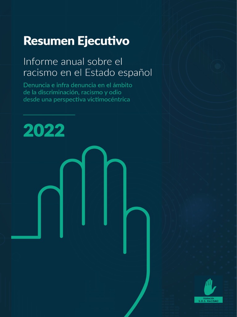 Informe 2022. Resumen Ejecutivo | PDF | Racismo | Discriminación y relaciones raciales