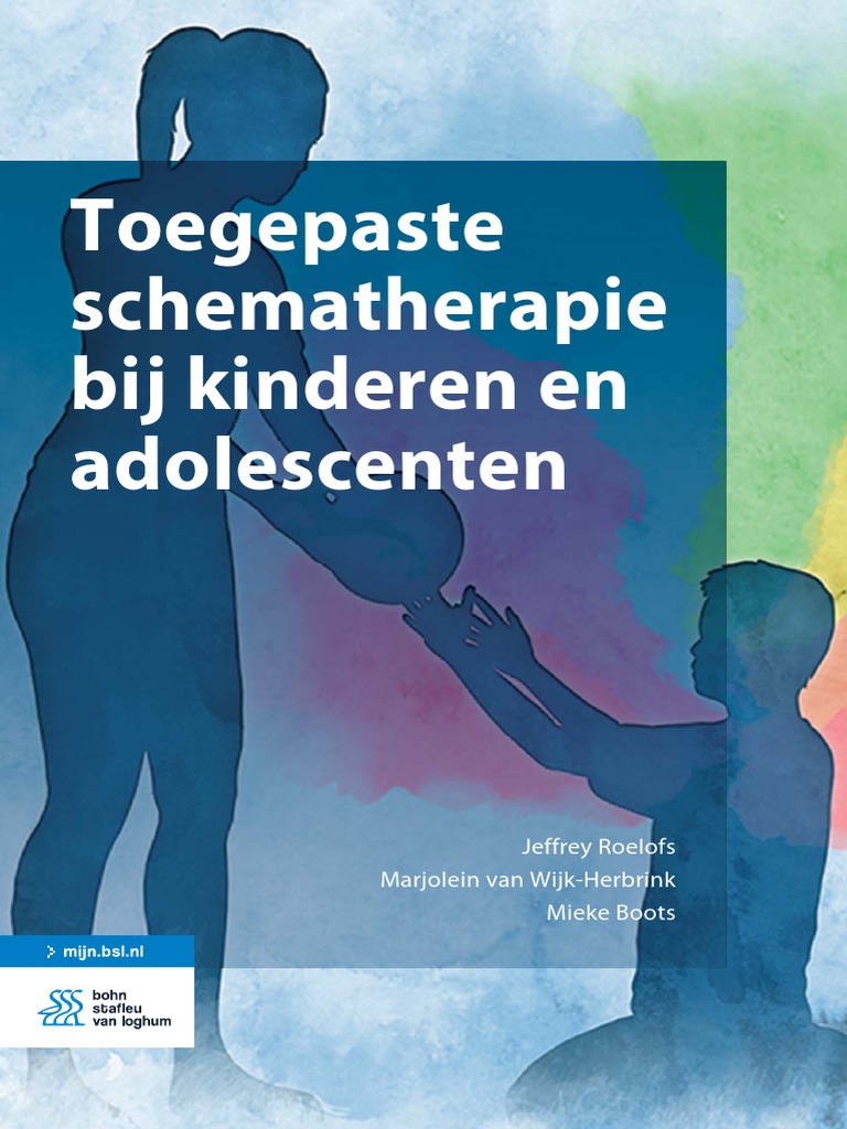 Toegepaste Schematherapie Bij Kinderen en Adolescenten 1st Ed 9789036825276 9789036825283 ...