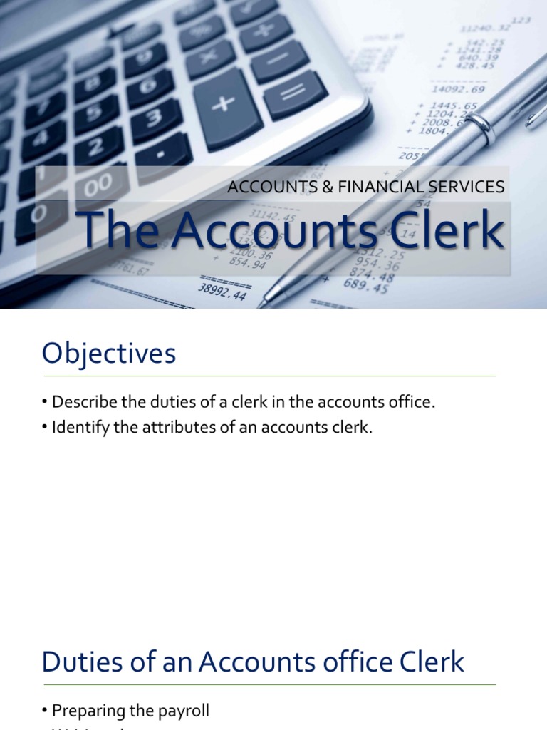 Accounts Clerk Duties and Responsibilities | PDF | Cheque | Bookkeeping