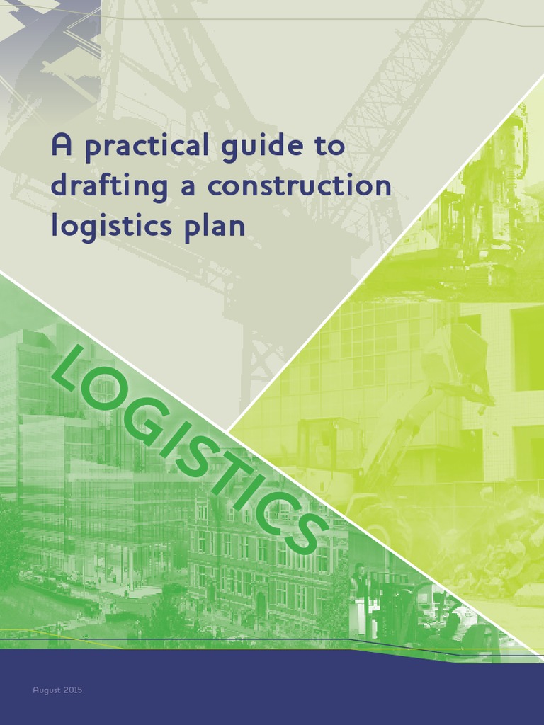 A Practical Guide To Drafting A Construction Logistics Plan CLP August ...