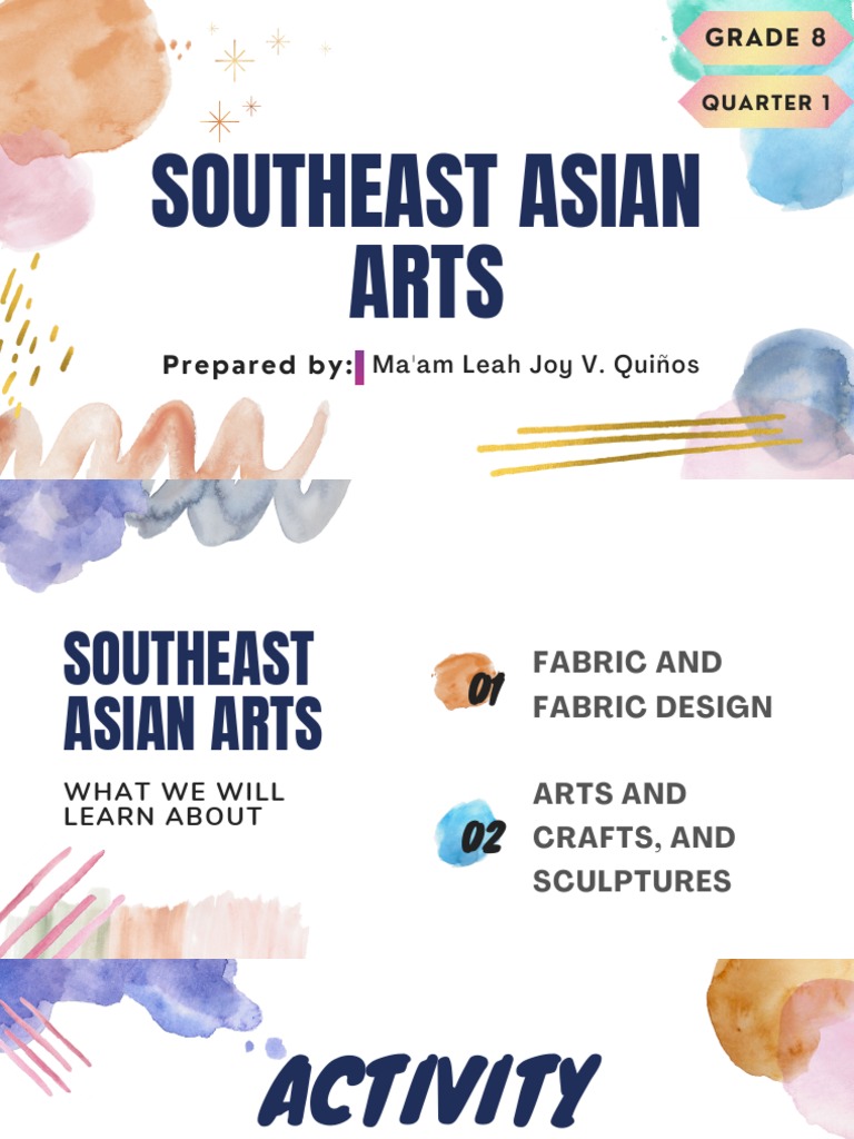 Arts 8 - Southeast Asian Arts | PDF | Weaving | Textiles