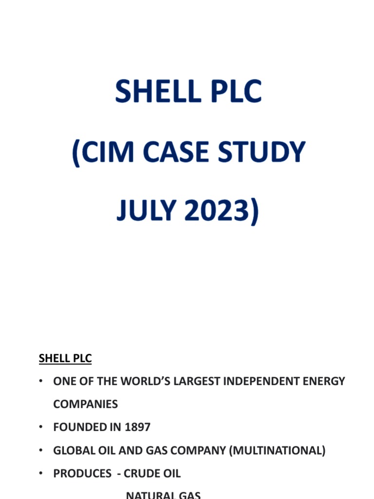 Cim Case Study July 2023 Shell PLC (21.05.2023) | PDF