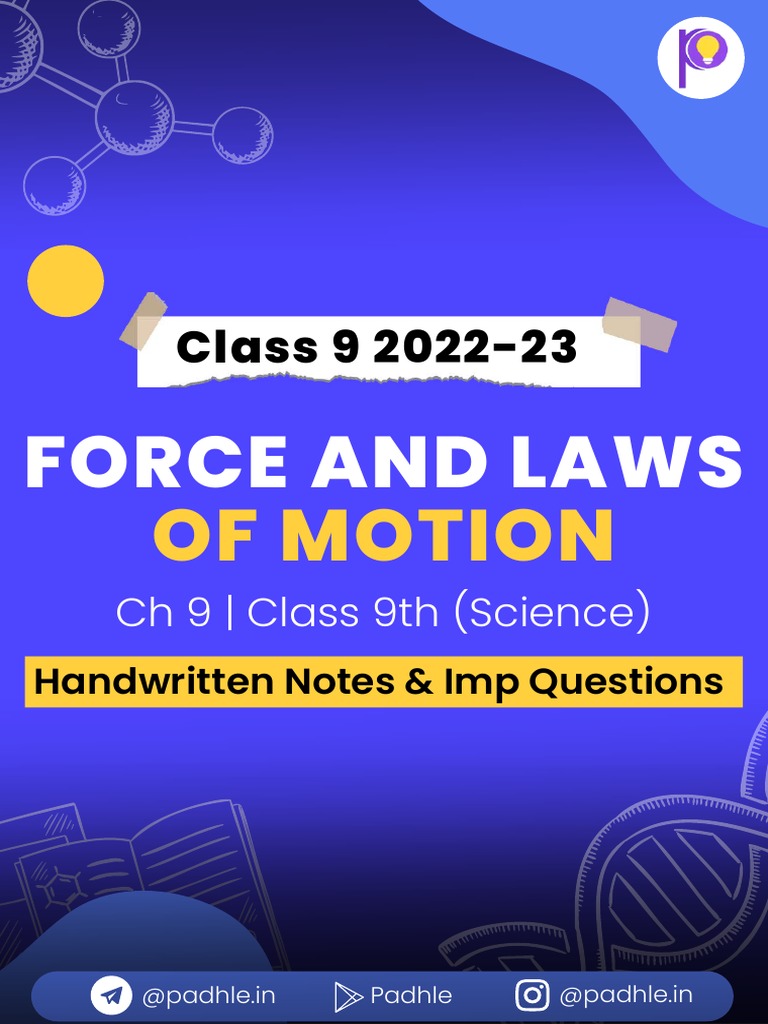 Force and Laws of Motion - Padhle 9th Science Notes | PDF