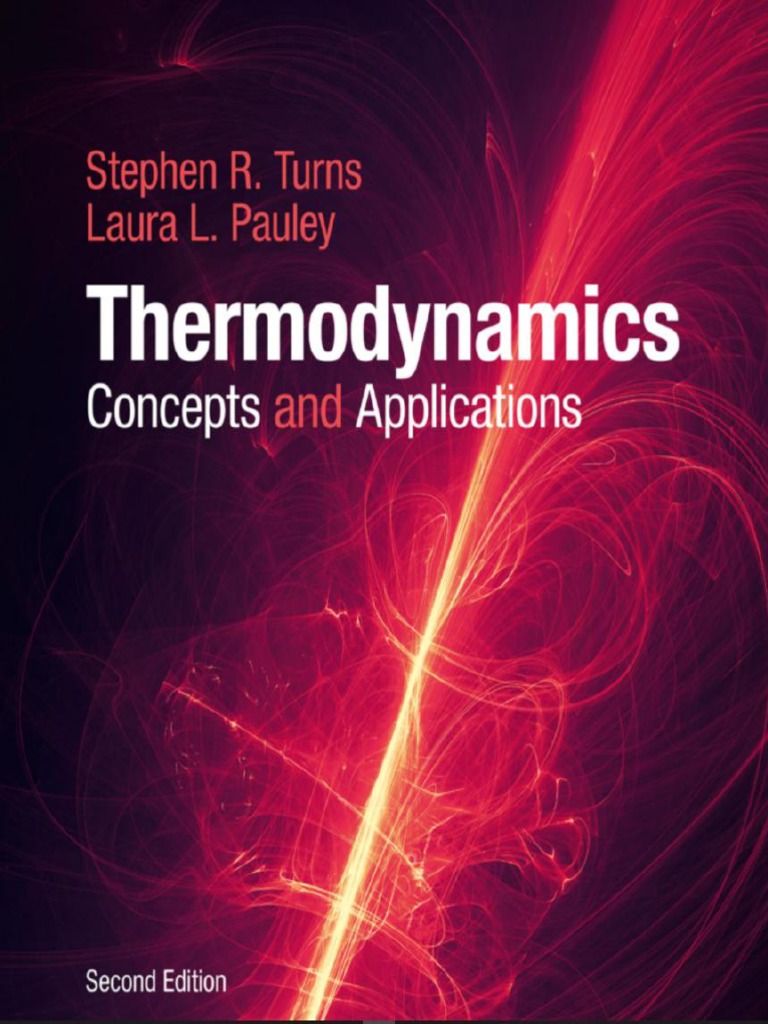 Stephen R. Turns, Laura L. Pauley - Thermodynamics - Concepts and ...