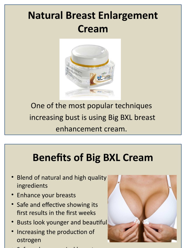 Enlarge Your Breast in Short Period With Big BXL Cream | PDF